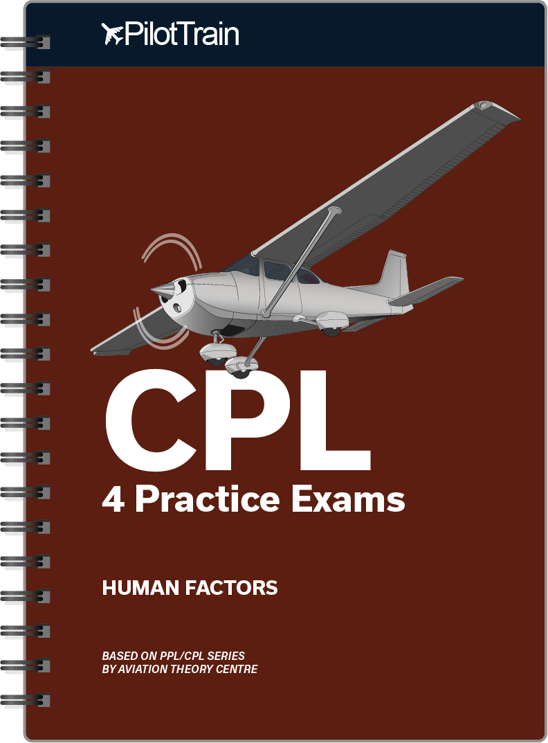 CPL: 4 Practice Exams (Human Factors) | PilotTrain Australia